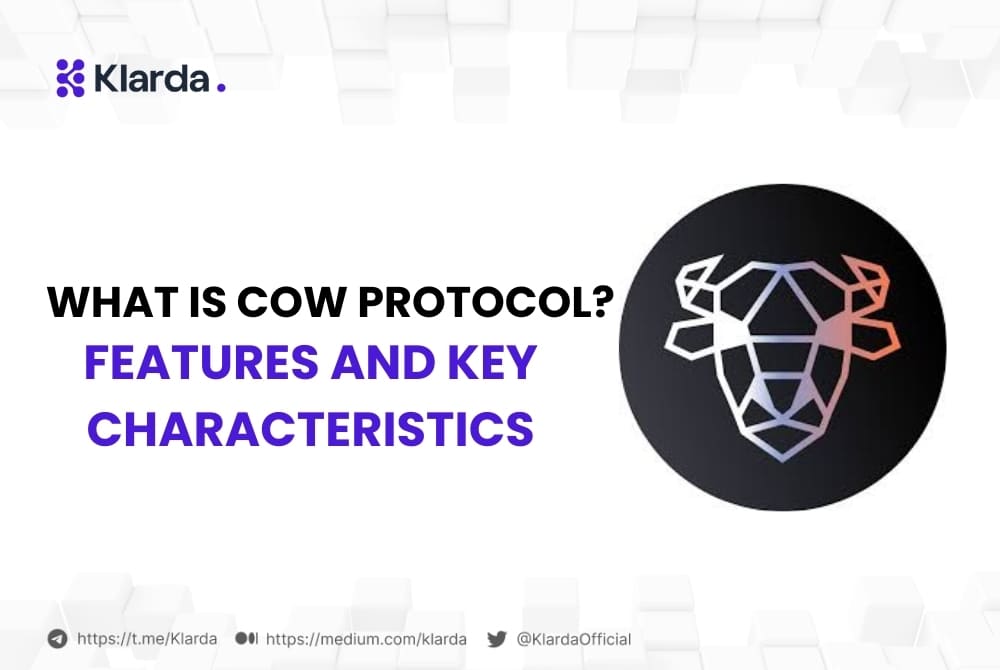 What is Cow Protocol? Features and Key Characteristics