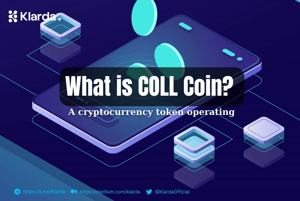 What Is COLL Coin? A Comprehensive Guide