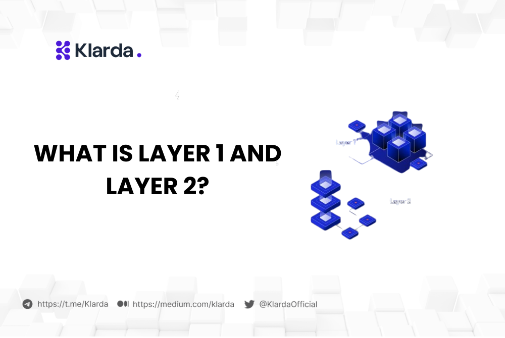 What is Layer-1, Layer-2? Key Differences and Benefits