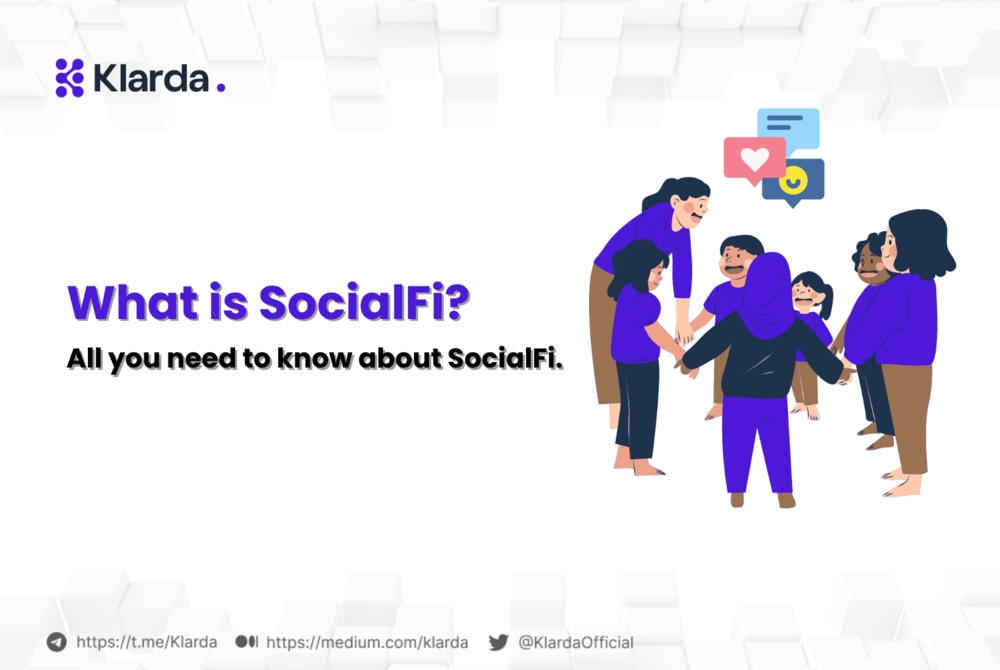 What is SocialFi? All you need to know about SocialFi