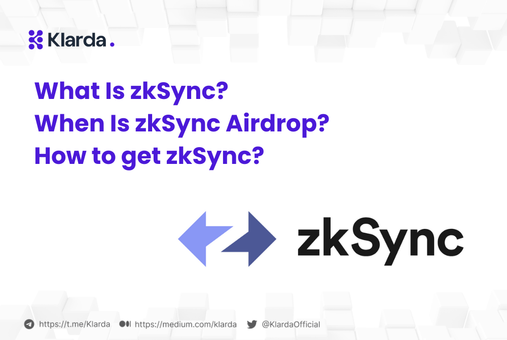 What Is zkSync? When zkSync Airdrop? How to get zkSync?